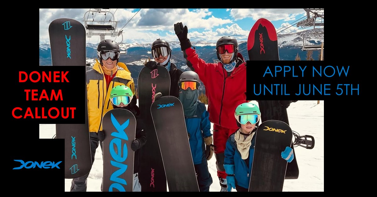 2025/26 Donek Team Applications – Donek.com Custom Snowboards