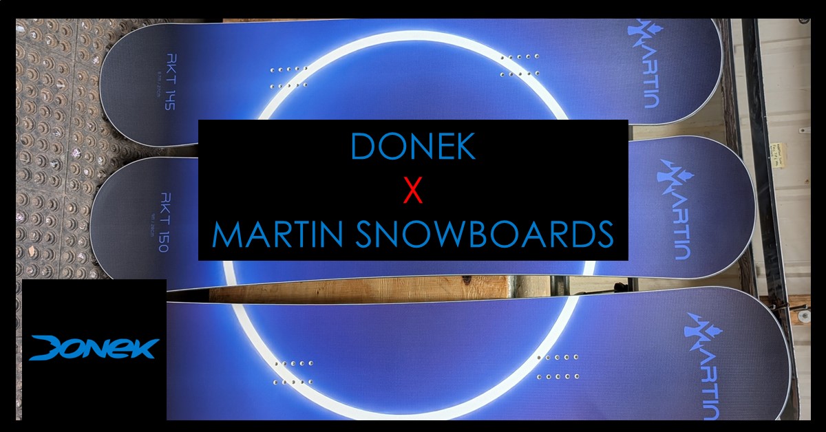 Donek creates Martin Snowboards | Donek.com Custom Snowboards