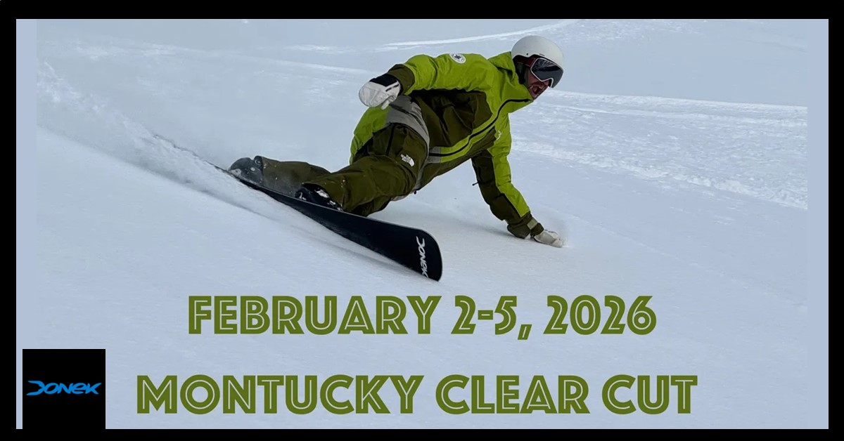 Donek x Montucky Clear Cut 2025 The Premier Snowboard Carving Event